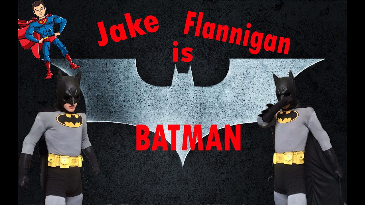 Jake Flannigan is BATMAN - YouTube