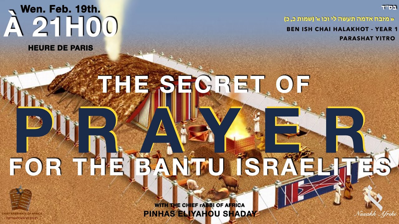 Parashat Yitro - The Secret of Prayer for the Bantu Israelites - YouTube