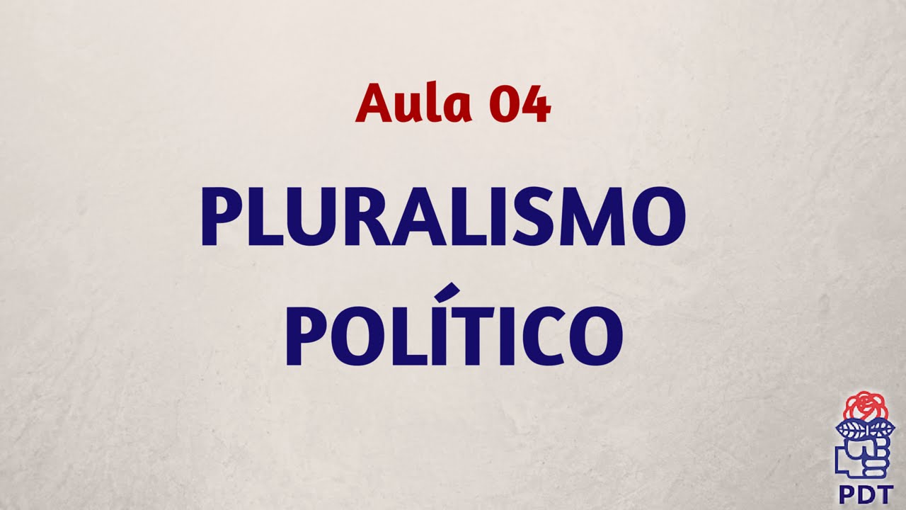 O Que Pluralismo Politico - BRAINCP