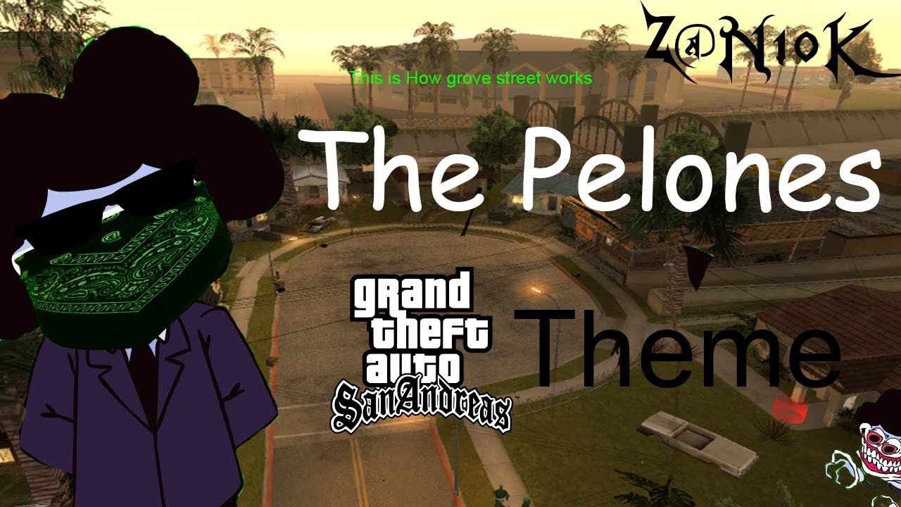 The pelones - GTA San Andreas Theme - YouTube