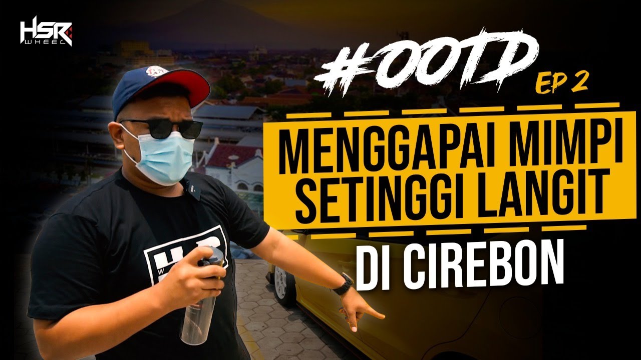 Akhirnya Team HSR dan Baby Type R Sampai Di Cirebon ! #OOTD EP2 - YouTube