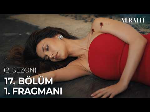 Yeraltı 17. Bölüm 1. Fragmanı (2.Sezon) - \