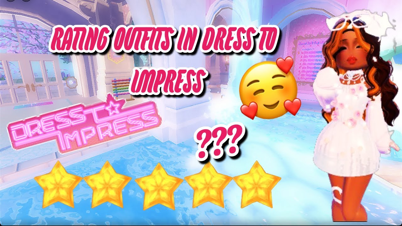 ATTENTION!!! *Rating outfits In Dress to Impress* BUT I'm not allowed ...