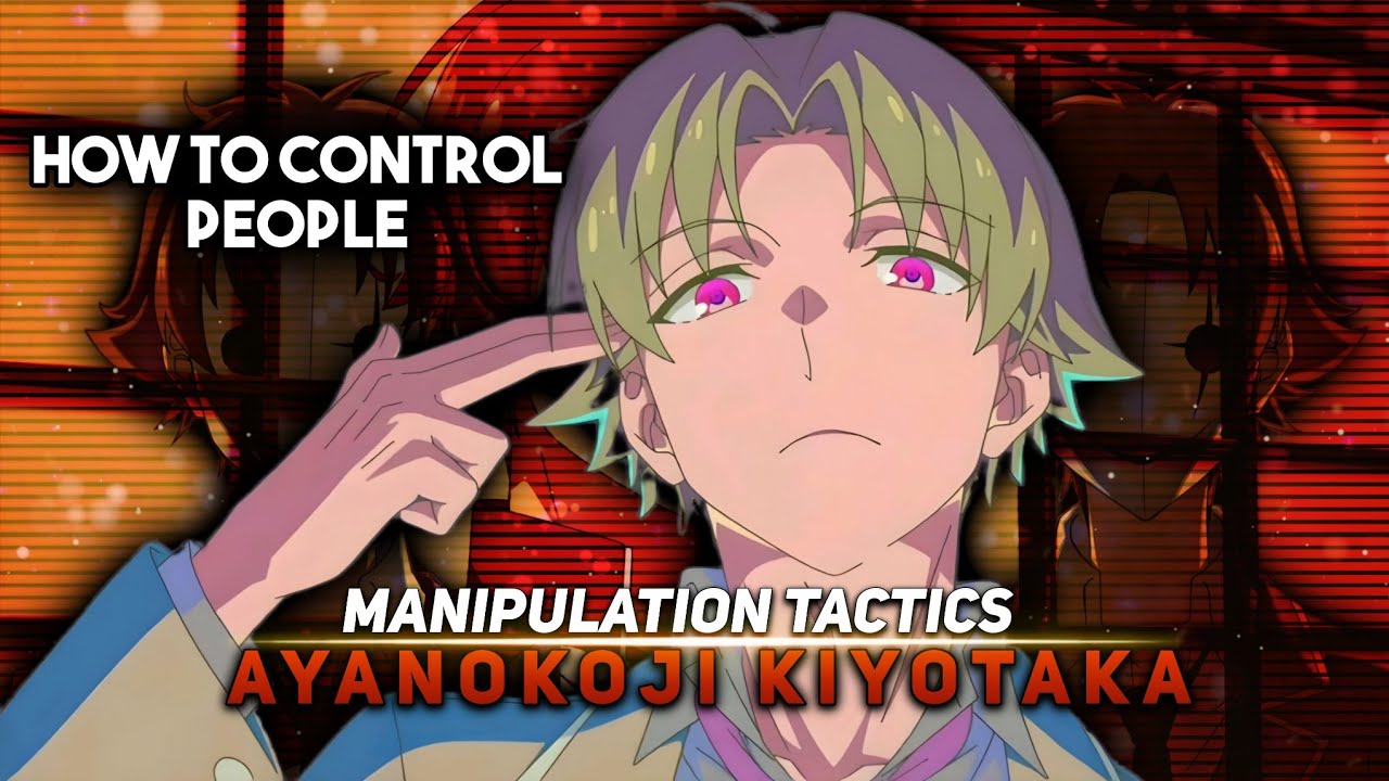 Ayanokoji Manipulation In Hindi Ayanokoji Manipulation Tactics Hindi 5914