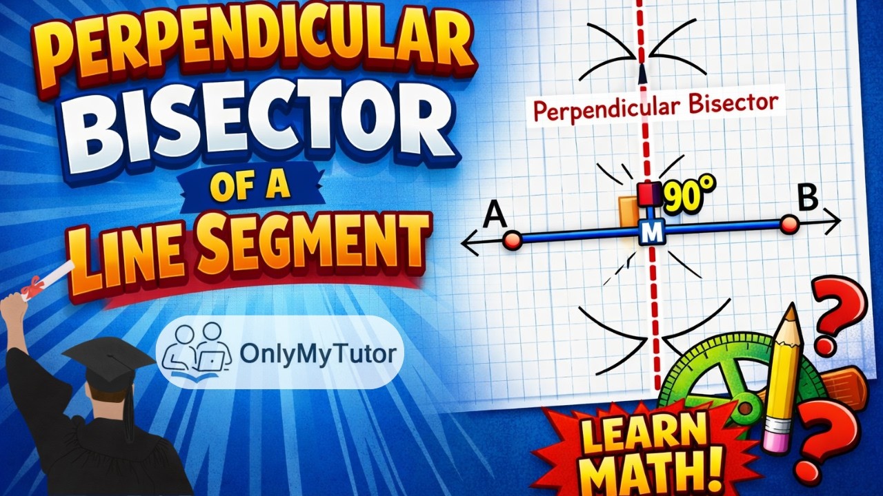 PERPENDICULAR BISECTOR OF A LINE SEGMENT - YouTube