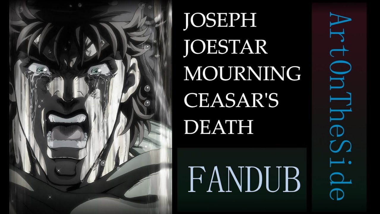 Joseph Joestar Mourning Ceasar's Death [Jojo ArtOnTheSide English ...