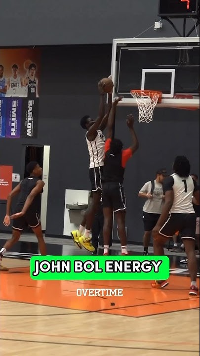 John Bol is a gonna be a problem this year 🔥🔥 #shorts #basketball #overtime #ote - YouTube