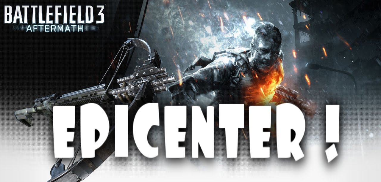 BF3: Aftermath map Epicenter! First time using the crossbow! (Scavenger, PS3) - YouTube