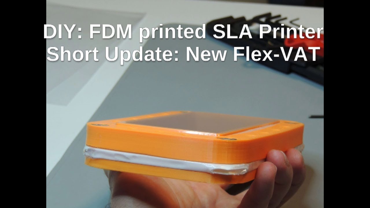 DIY: FDM-printed SLA-Printer - New Flex-VAT - YouTube