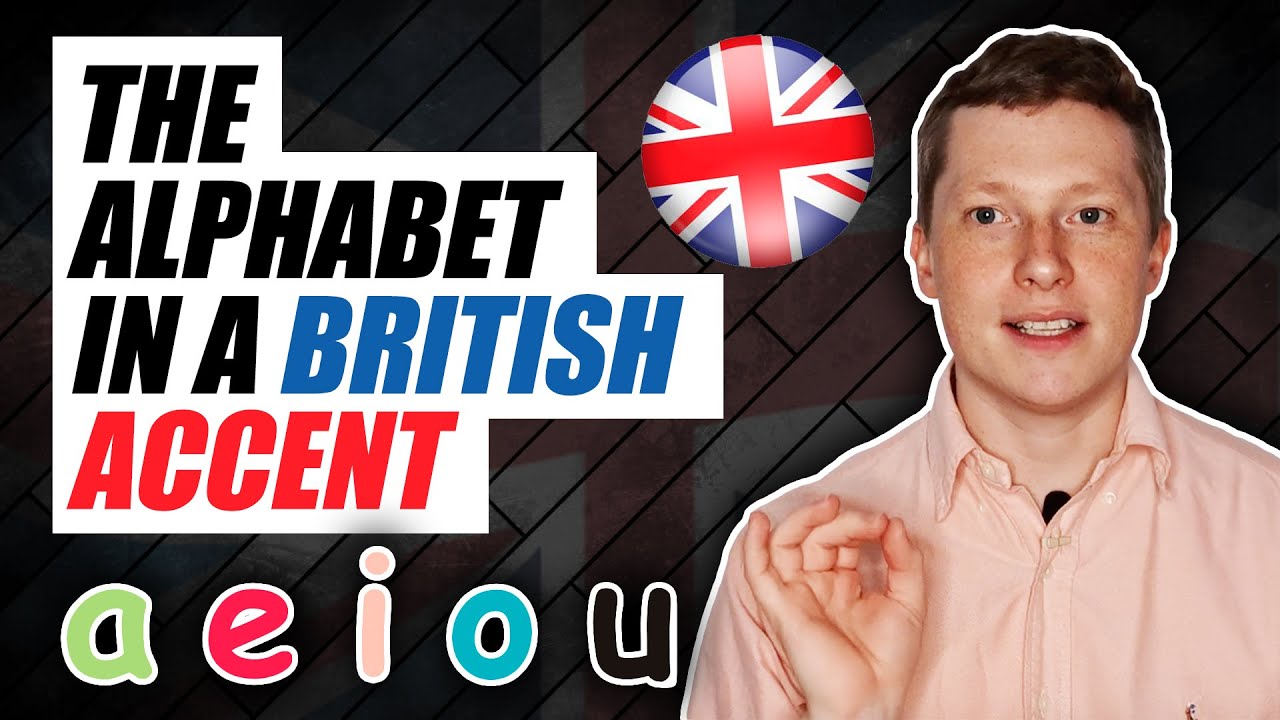 The Alphabet In A British Accent Perfect Your Pronunciation YouTube the-alphabet-in-a-british-accent-perfect-your-pronunciation-youtube