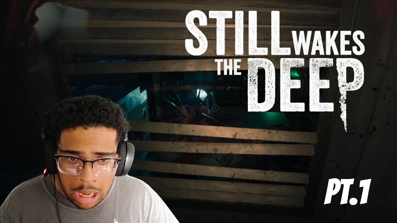 THEY GOT ME STRANDED AT SEA WITH MUTATED BLOODY BOOGERS! 😡| Still Wakes the Deep PT.1 - YouTube