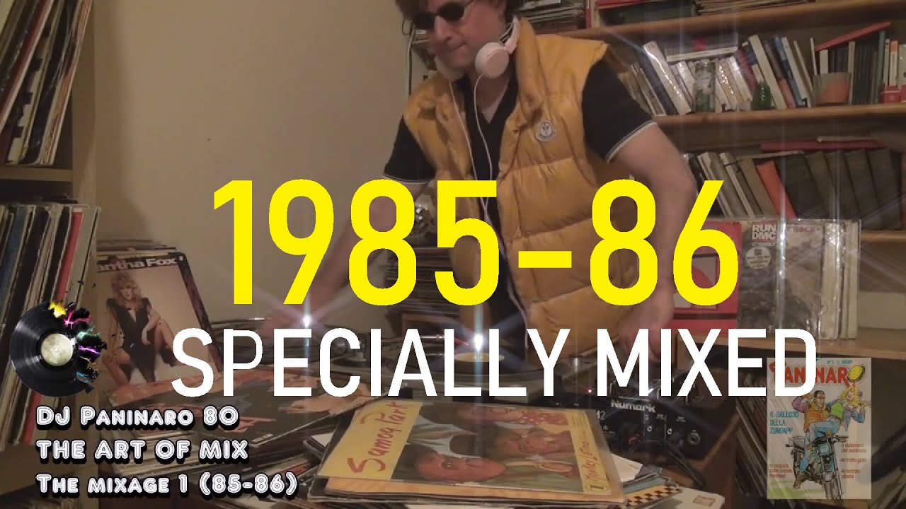 Italo Disco 1985 -1986 - Best mixing technique of the 80's (ITALIAN ...