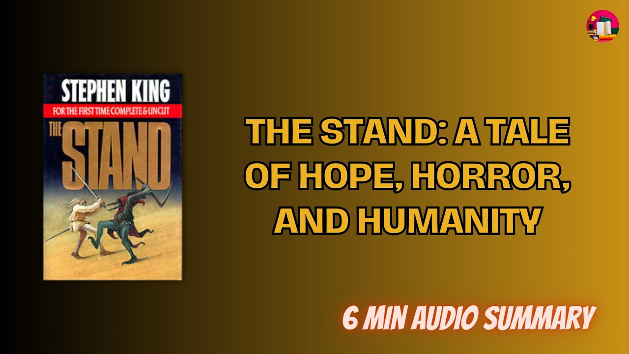 "The Stand" by Stephen King | Rapid Book Summary | English 📚 - YouTube