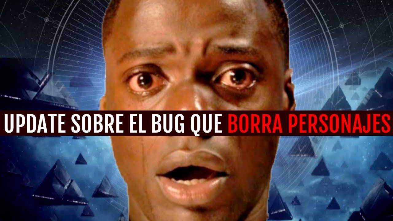 UPDATE SOBRE EL BUG QUE BORRA PERSONAJES! | Destiny 2 - YouTube