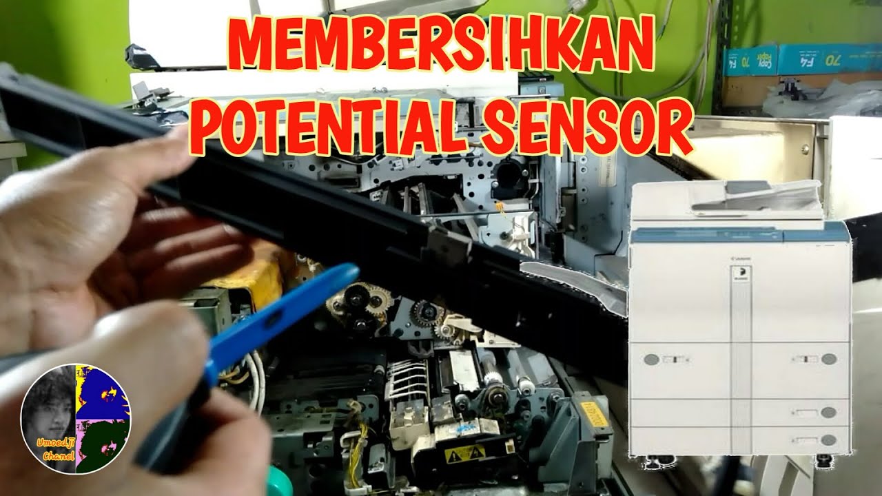 MEMBERSIHKAN POTENTIAL SENSOR MESIN FOTOCOPY - YouTube