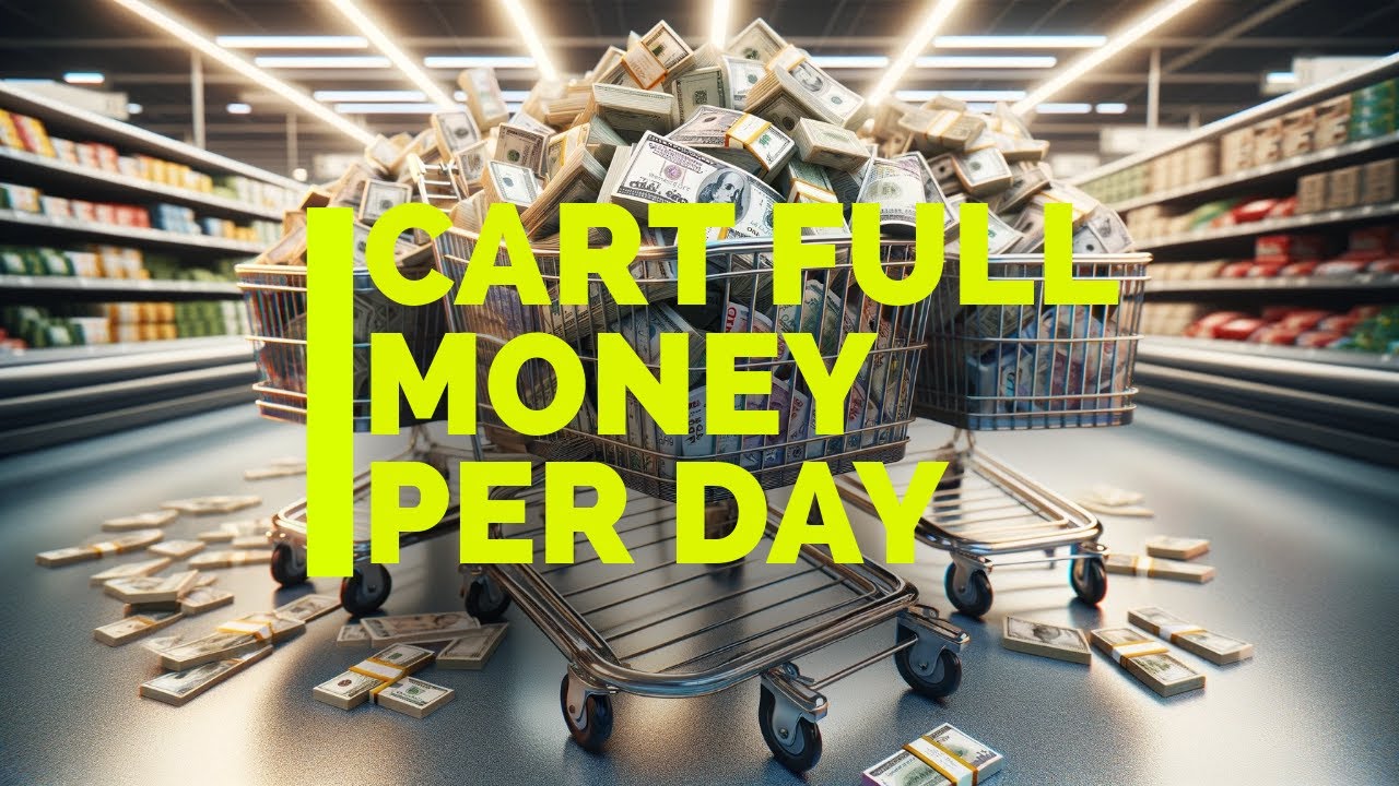 CART FULL OF MONEY PER DAY - YouTube