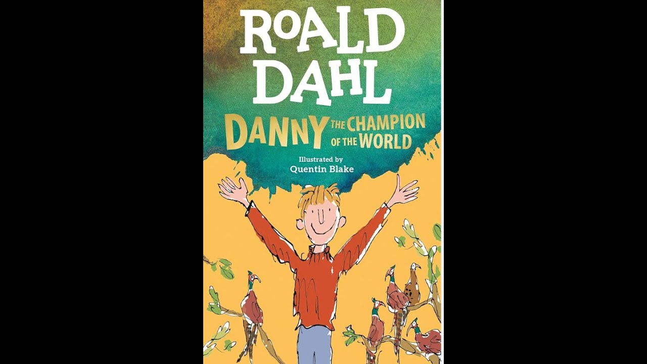 Danny the Champion of the World by Roald Dahl Chapter 14 read along ...