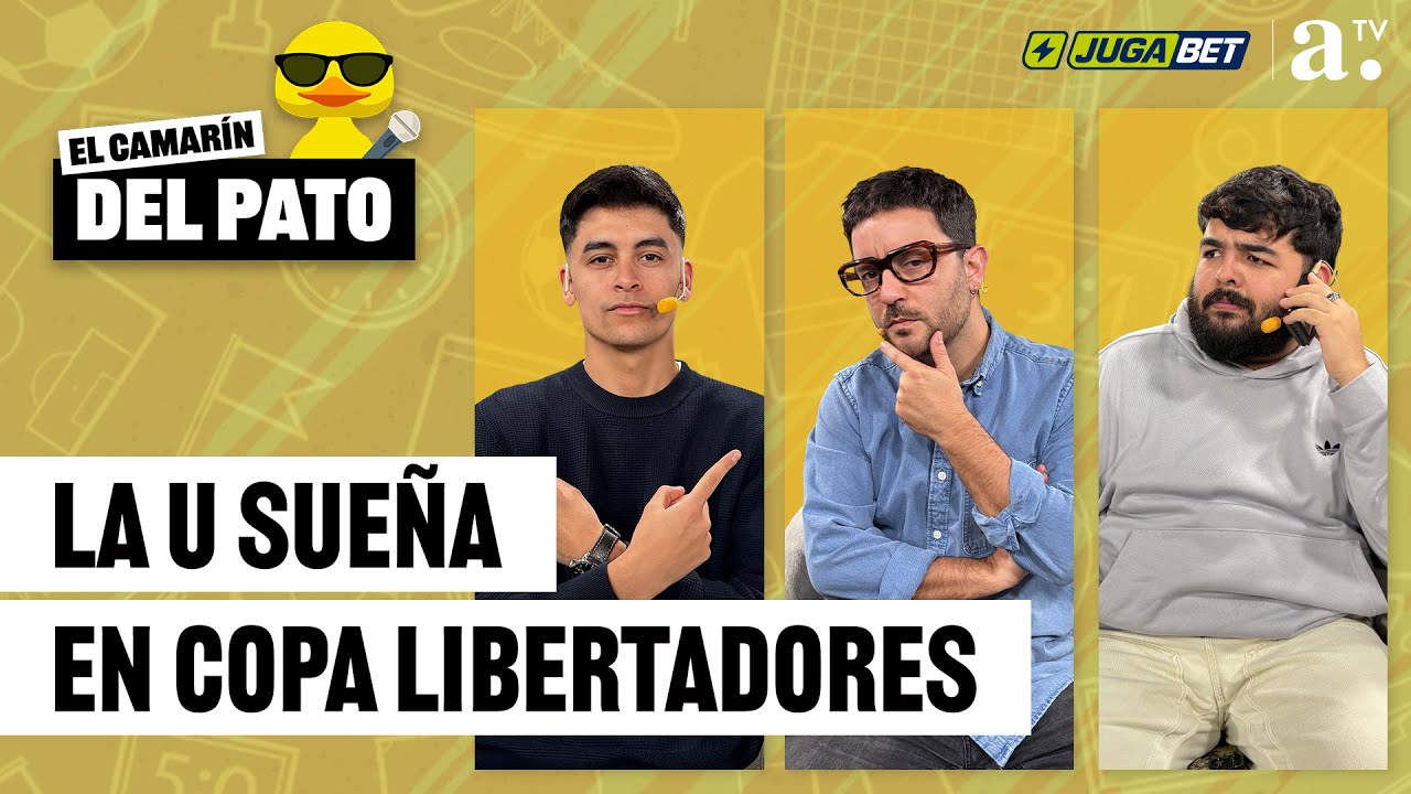 El Camarín del Pato - La U sueña en Copa Libertadores - Radio ...