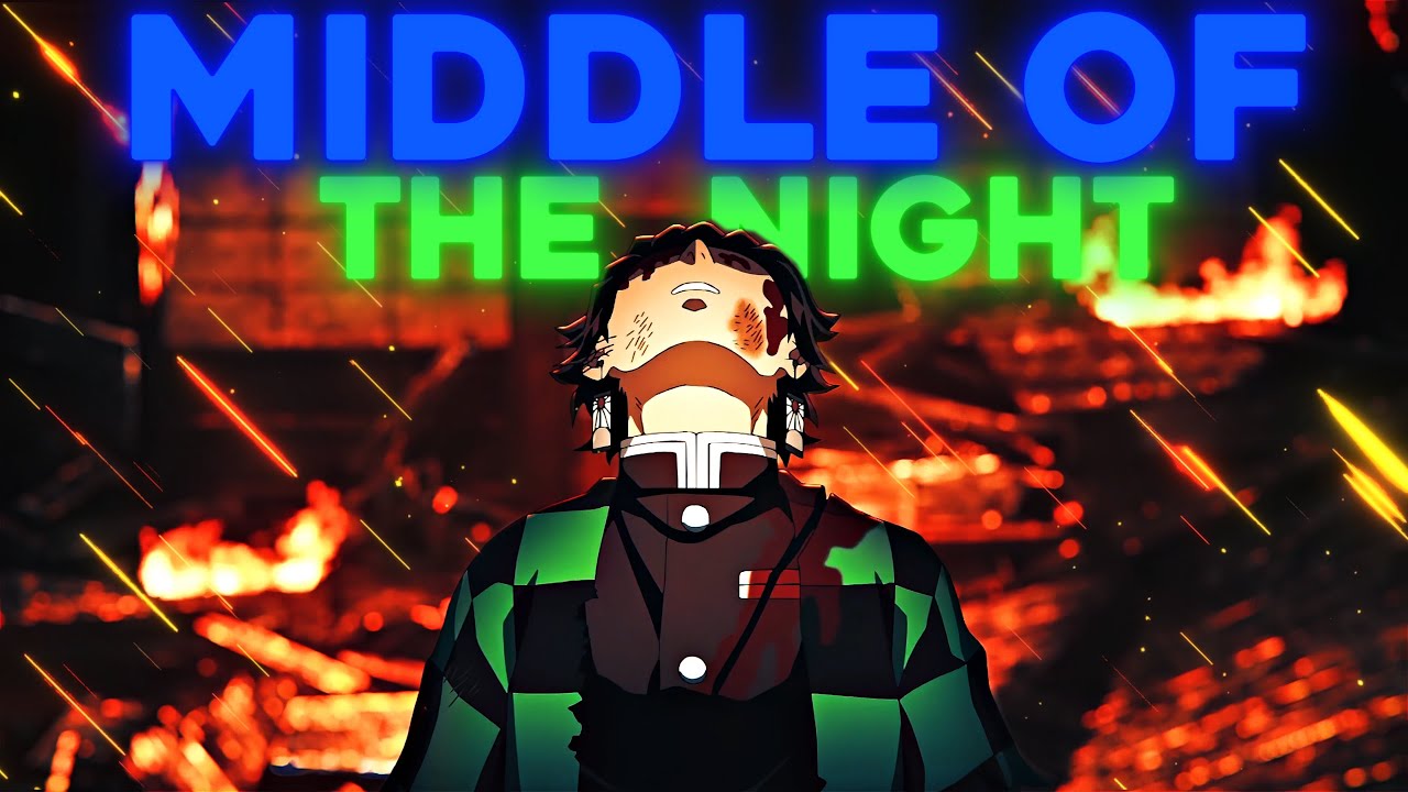 MIDDLE OF THE NIGHT🌙 - DEMON SLAYER [AMV/EDIT] 4K - YouTube