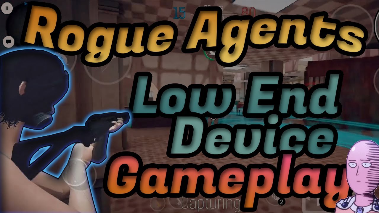 Rogue Agents- Global Launch Gameplay on Low End Device - YouTube