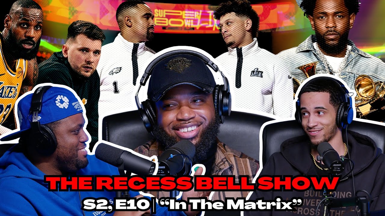 The Recess Bell Show S2E10 | "In The Matrix" | Super Bowl LIX, Grammys ...