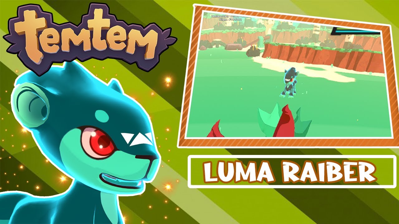 Temtem | ¡LUMA RAIBER en VIVO! (Después de 15 encuentros) - YouTube