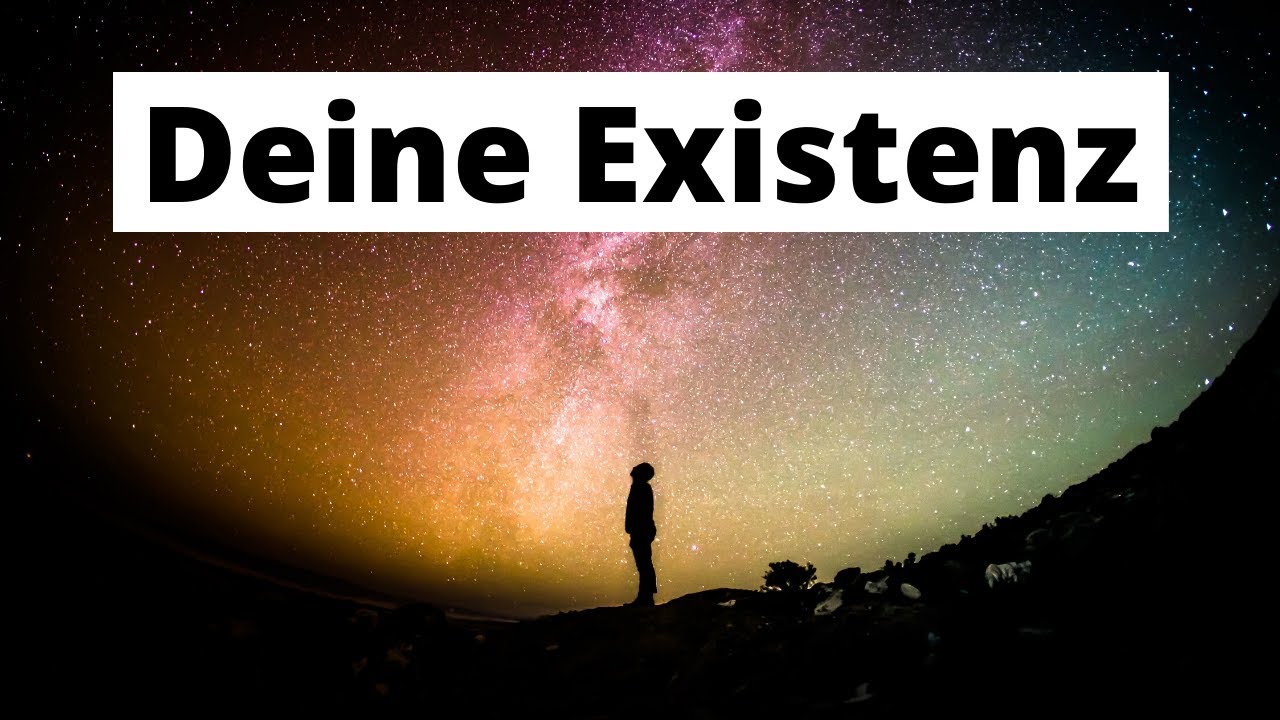 Warum du existierst - Die Frage der eigenen Existenz - YouTube