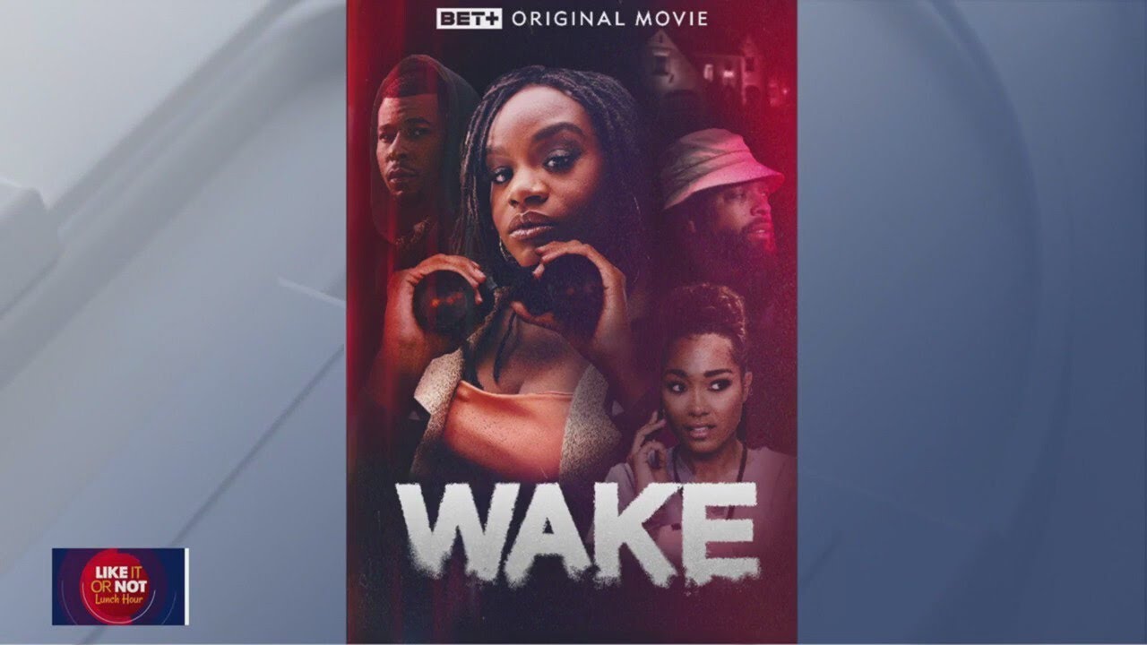 New original movie "Wake" set to stream on BET+ starting Wednesday ...