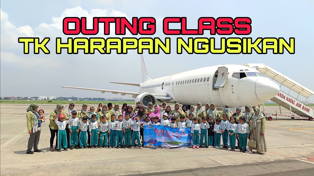 OUTING CLASS TK HARAPAN NGUSIKAN !! - YouTube