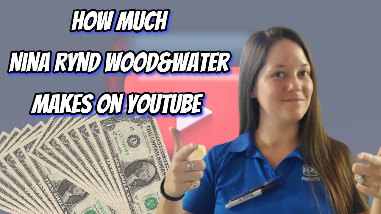How Much Does Nina Rynd Wood&Water Earn from YouTube? Here's the data ...
