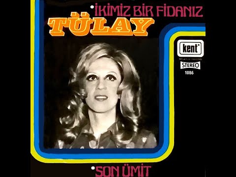 Tülay - Son Ümit 1975