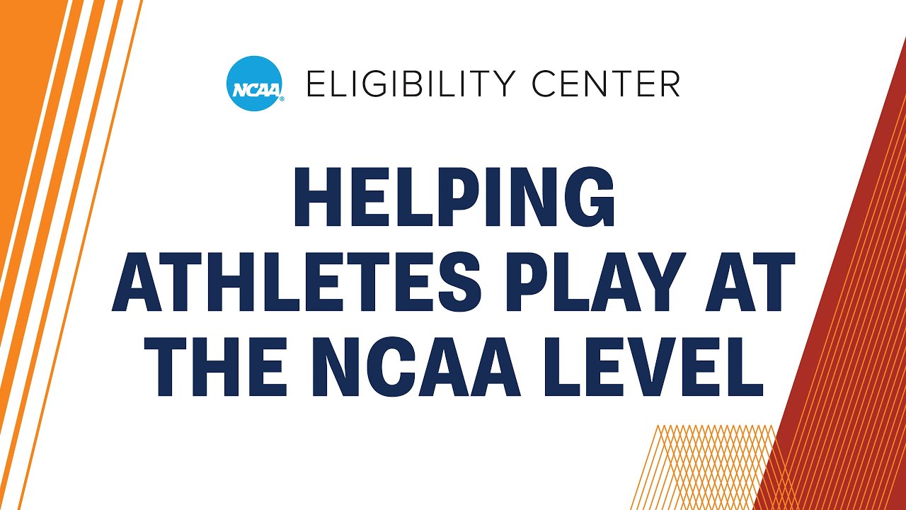 Helping Athletes Play at the NCAA Level Webinar for High School and ...