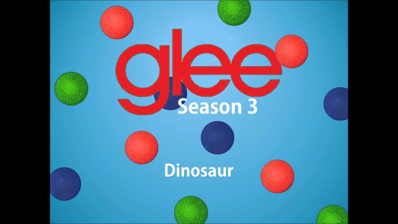 Dinosaur (Glee Version) - YouTube
