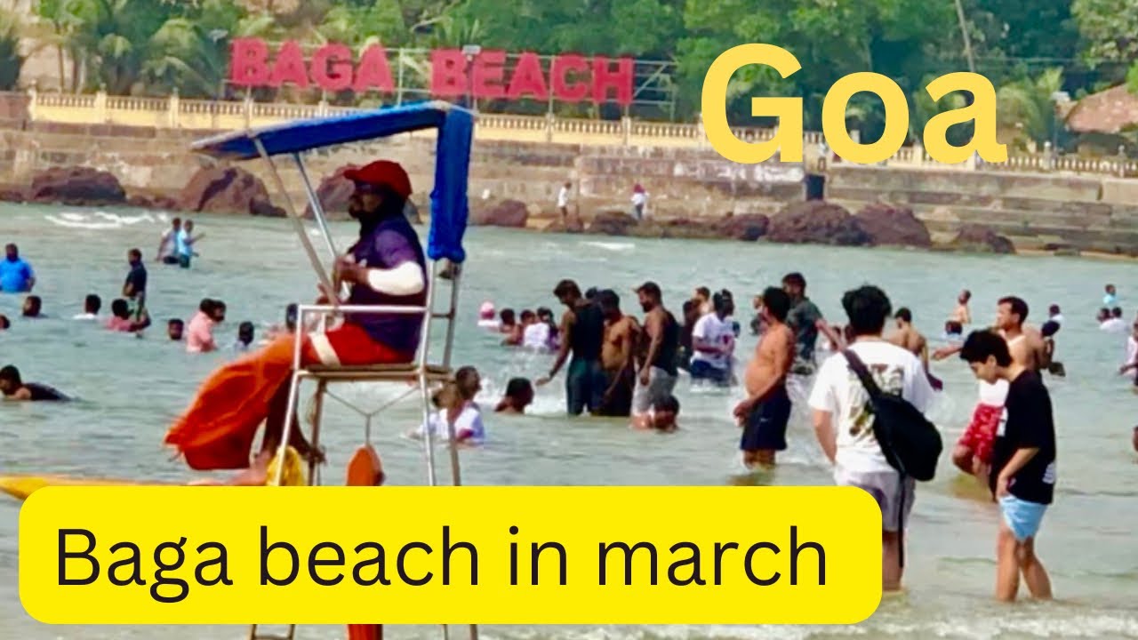 Goa Baga beach in march 2025||goa in summer |goa vlog Latest update ...