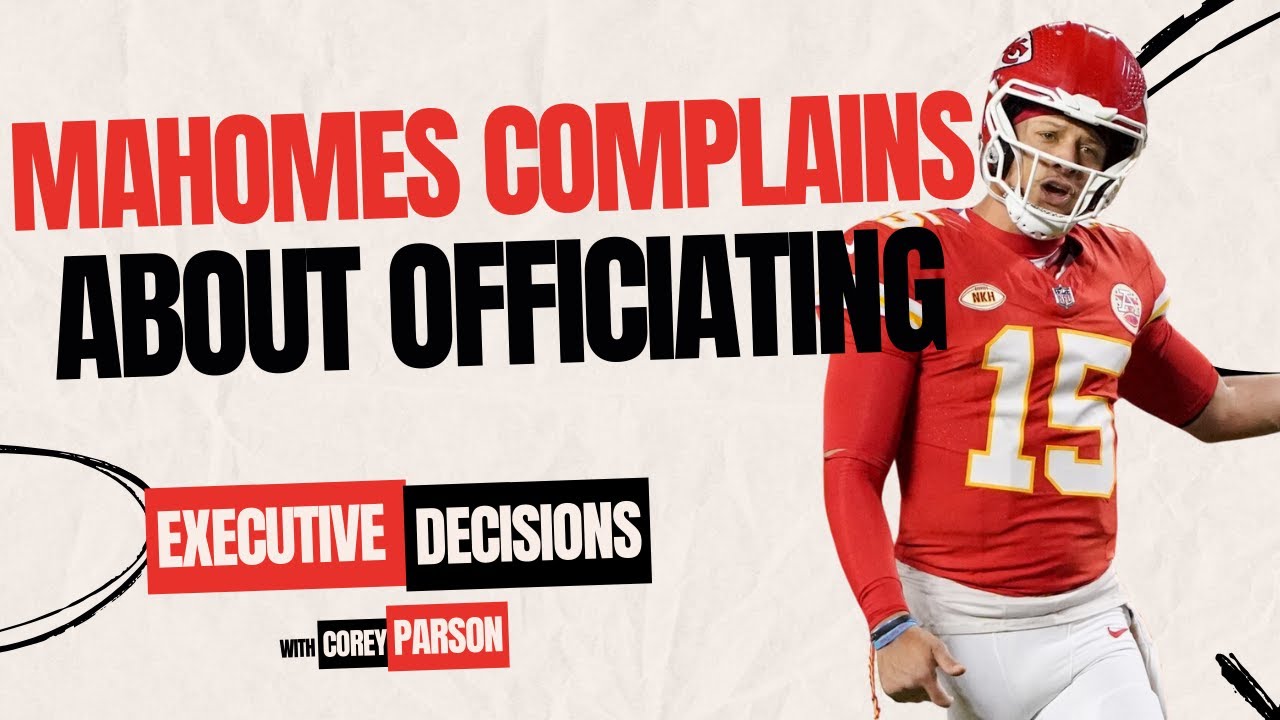 Patrick Mahomes CRYING about NFL officiating is tough to bear - YouTube