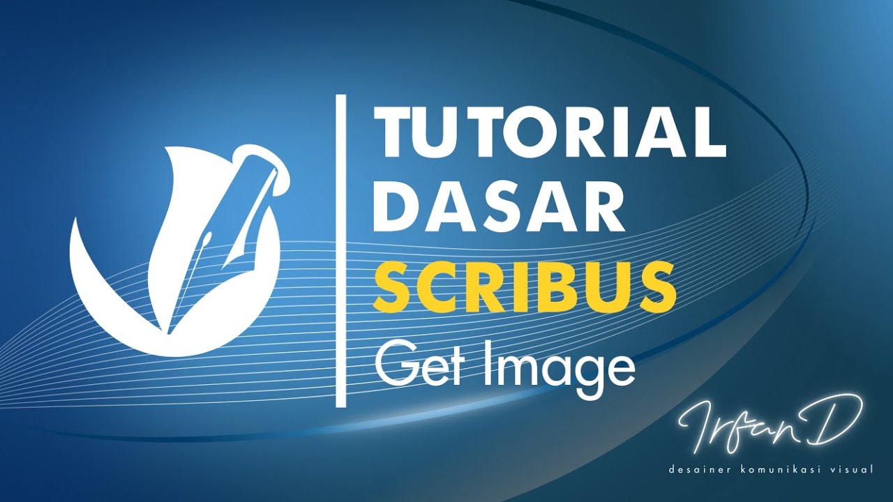Tutorial Scribus Get Image - YouTube