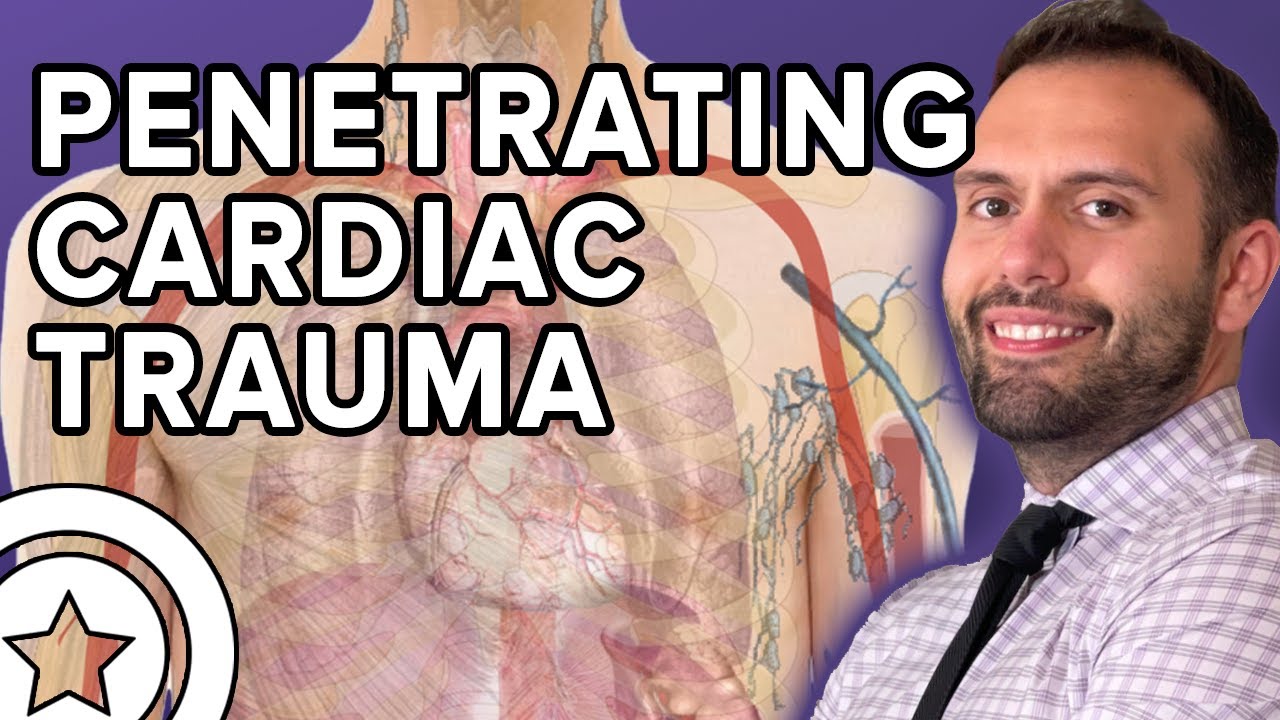 Penetrating Cardiac Trauma | HIGH-YIELD CARDIOLOGY | USMLE STEP 1 - YouTube