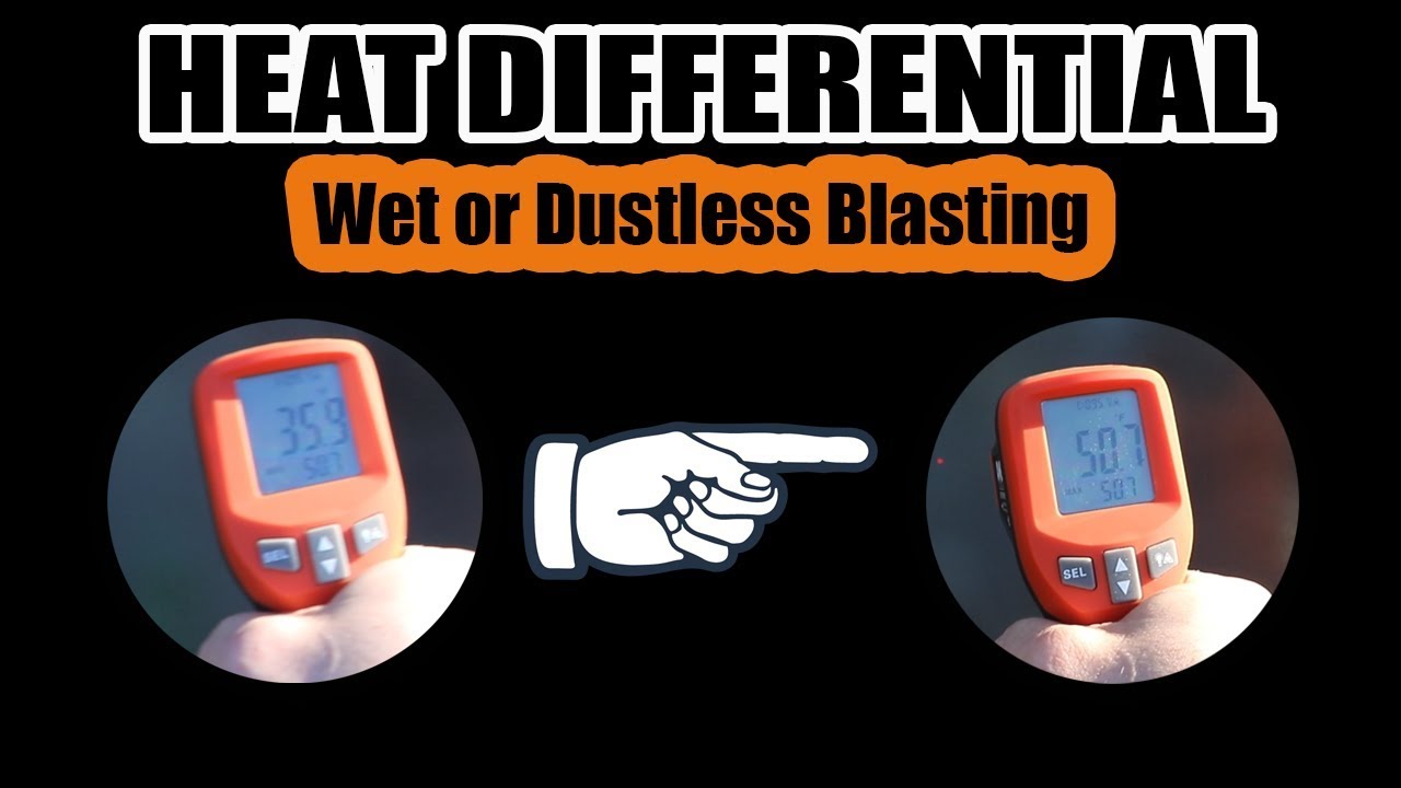 Testing Heat Differential When Using a Wet or Dustless Blaster - YouTube