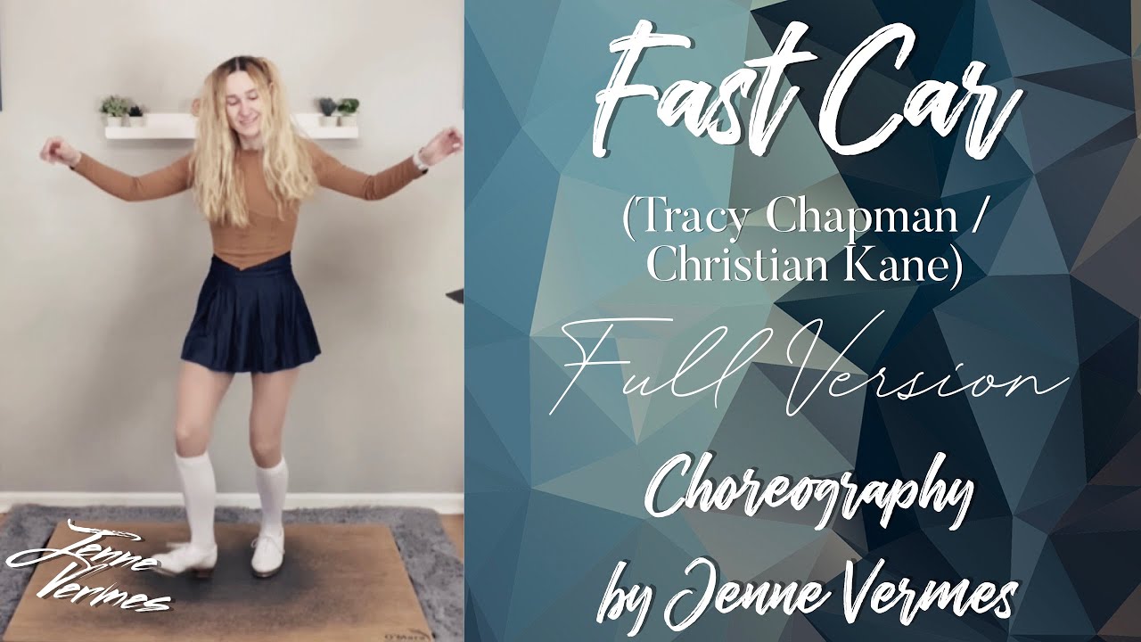 FAST CAR (Tracy Chapman / Christian Kane) - TAP DANCE COVER - BOTH ...
