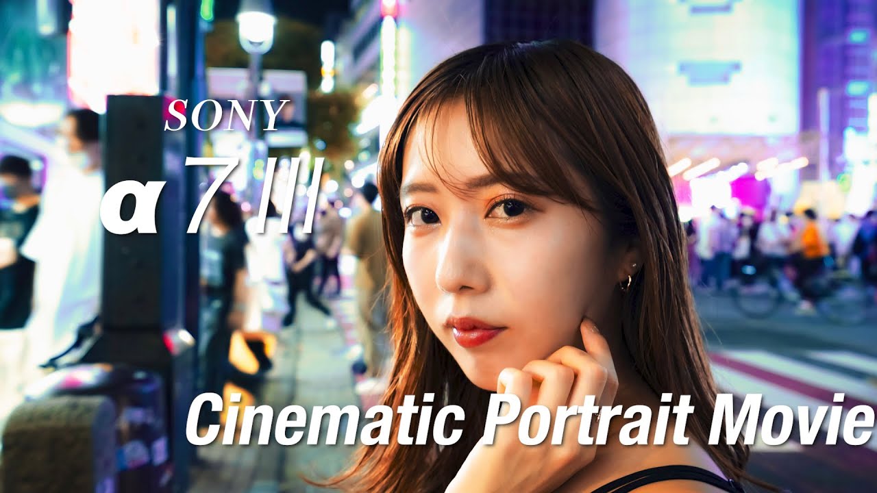 [Portrait Movie]Cinematic Video Shot on α7Ⅲ - YouTube