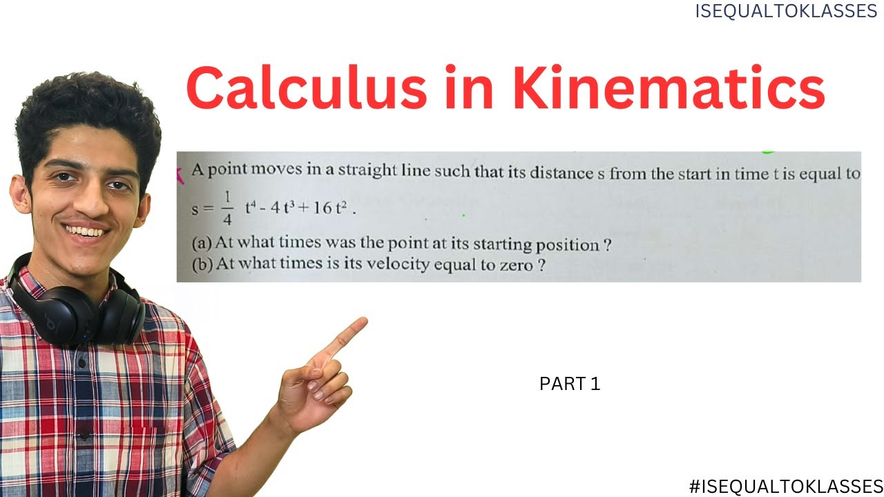 Calculus in Kinematics - Calculating Velocity and Acceleration from ...