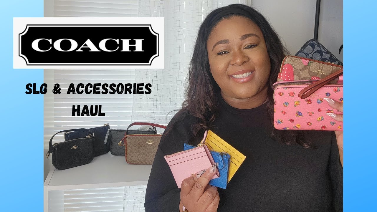 COACH SLG AND ACCESSORIES COLLECTION HAUL - YouTube