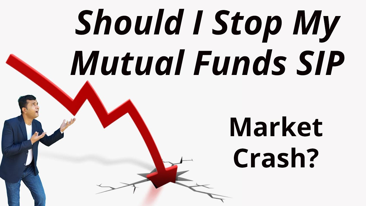 Market Crash Will You Stop Your SIP? Should I stop my SIP when markets ...