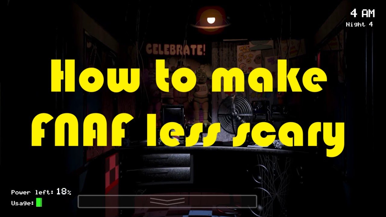 FNAF 1 Mechanics: How to make FNAF less scary - YouTube