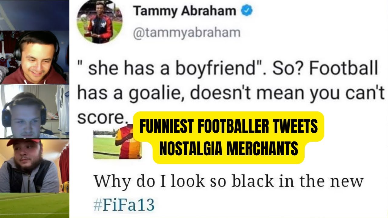 FUNNIEST OLD TWEETS FROM FOOTBALLERS | NOSTALGIA MERCHANTS EPISODE 4 ...