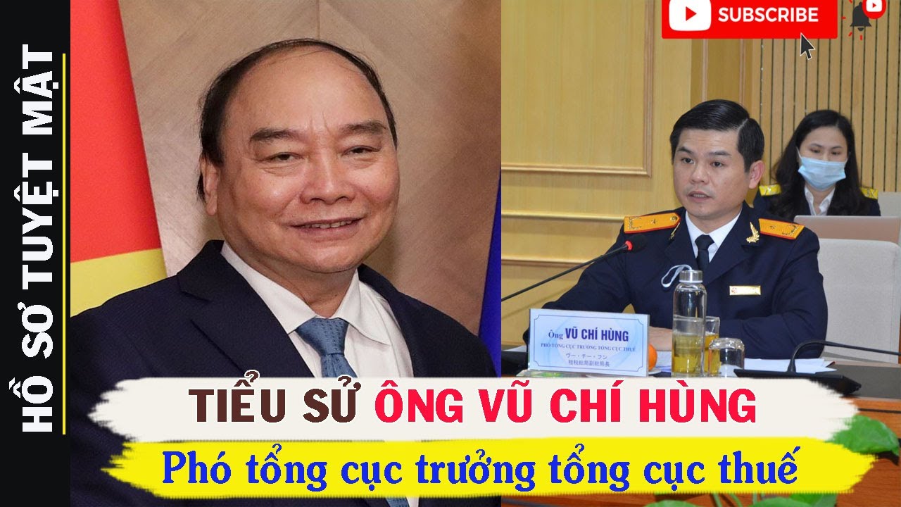 Tiểu Sử Ông VŨ CHÍ HÙNG – Con Rể Của Chủ Tịch Nước Nguyễn Xuân Phúc ...