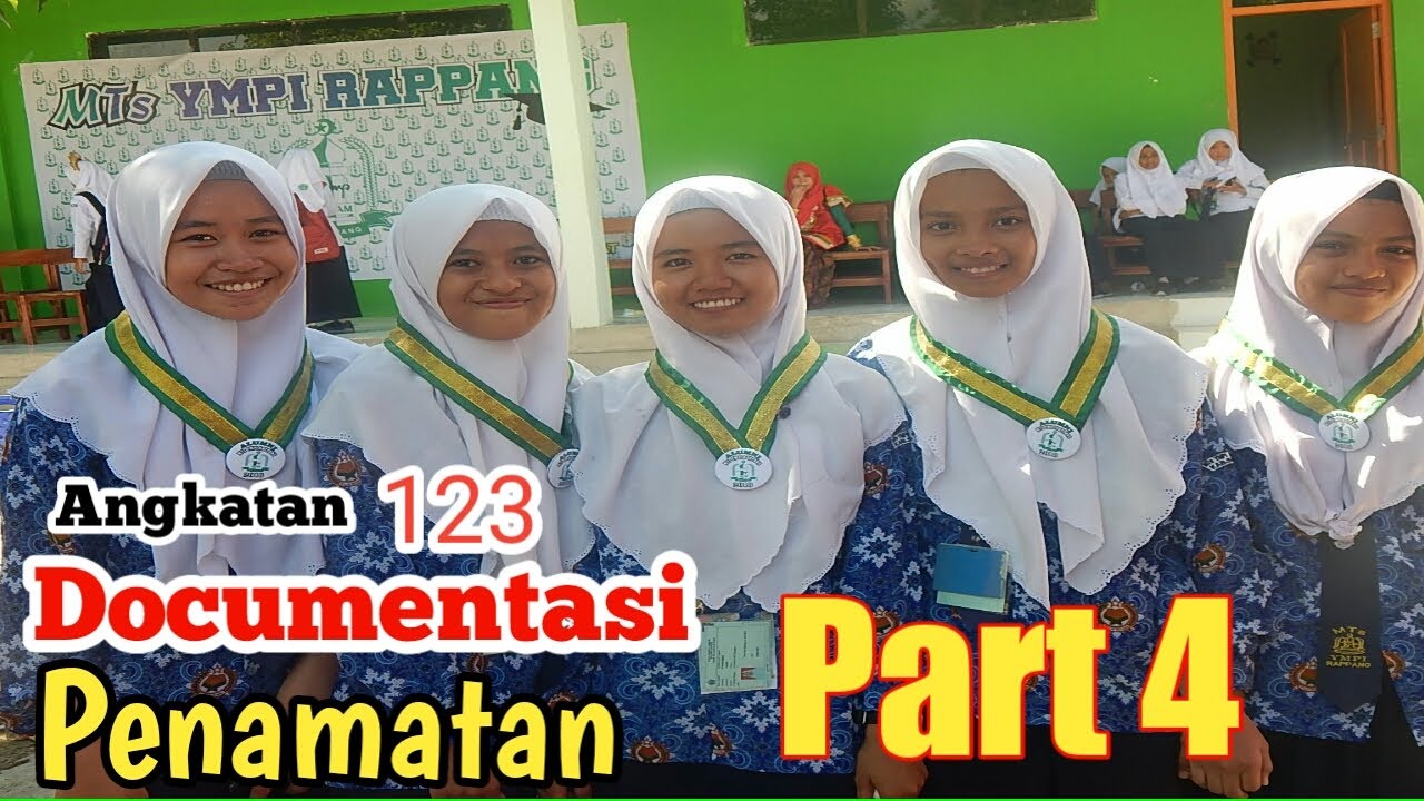 Documentasi Penamatan Angkatan 123 MTs YMPI Rappang - YouTube