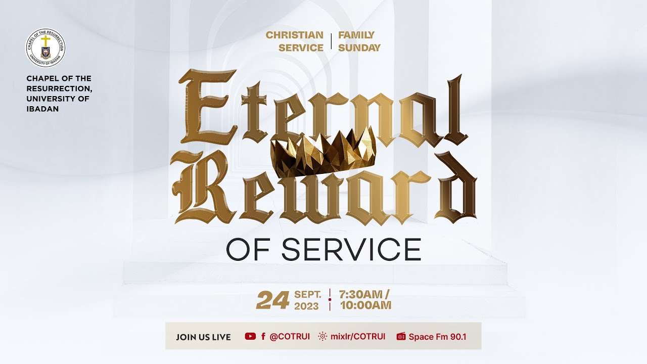 CHRISTIAN SERVICE: ETERNAL REWARD OF SERVICE: FAMILY SUNDAY (24-09-2023 ...