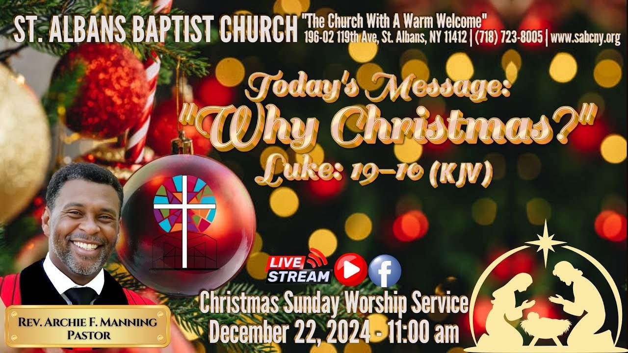 | "WHY CHRISTMAS?" | Rev. Archhie F. Manning | SABC Worship Experience ...