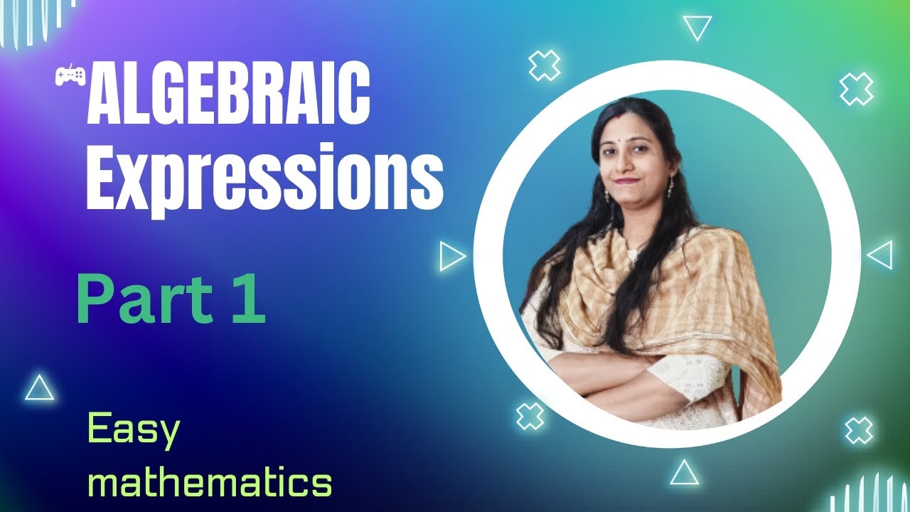 Algebraic expressions. part 1 Easy mathematics. #easymathematics #algebra - YouTube